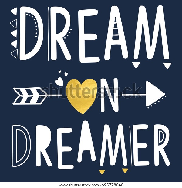 Dream On Dreamer Slogan Vector Stock Vector (Royalty Free) 695778040