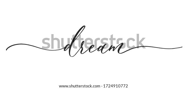 Dream Typography Lettering Quote Brush Calligraphy Stock Vector ...