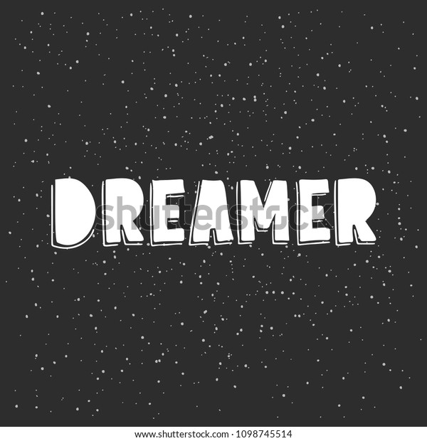 Dreamer Hand Drawn Lettering On Black Stock Vector (Royalty Free ...