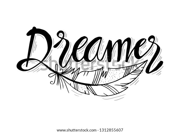 Dreamer Hand Drawn Vector Lettering Motivation Stock Vector (Royalty ...