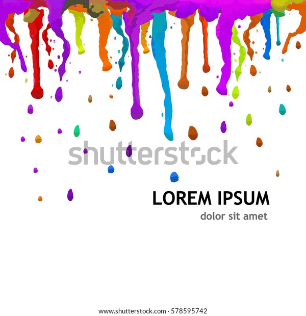 Dripping Colorful Paint Vector Stock Vector (Royalty Free) 578595742 ...