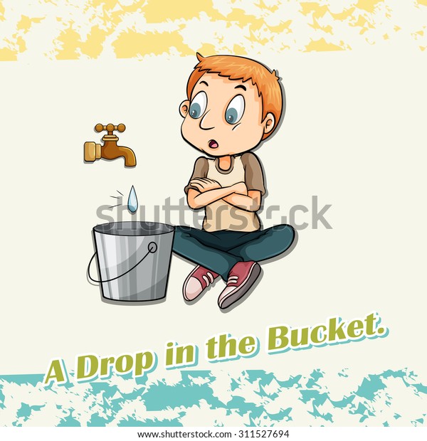 Drop Bucket Illustration Stock Vector (Royalty Free) 311527694 ...