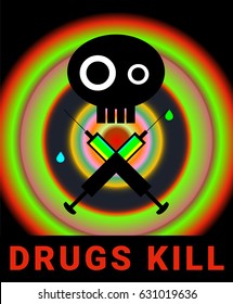 Drugs Kill Slogan On Background Black Stock Vector (Royalty Free ...