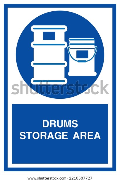 Drums Storage Area Safety Sign Stock Vector (Royalty Free) 2210587727 ...