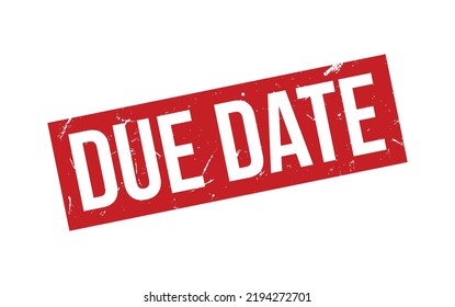 Due Date Rubber Stamp Seal Vector Stock Vector (Royalty Free ...