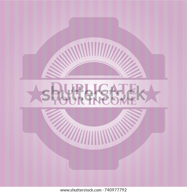 Duplicate Your Income Pink Emblem Vintage Stock Vector (Royalty Free ...