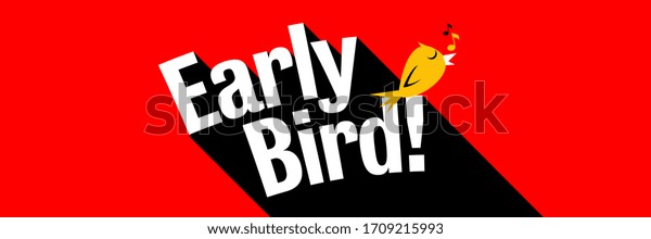 920 Early Bird Banners Images, Stock Photos & Vectors | Shutterstock