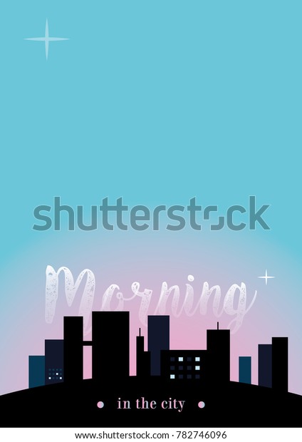 Early Morning Vector Poster Lettering Graphics Stock Vector (Royalty ...