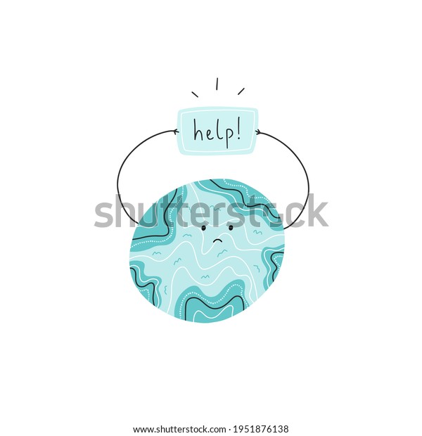 Earth Asking Help Concept Illustration Our Stock Vector (Royalty Free ...