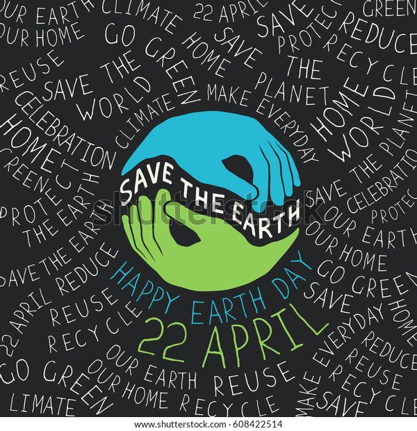 Earth Day Poster Hands Shaped Looks Stock Vector (Royalty Free) 608422514