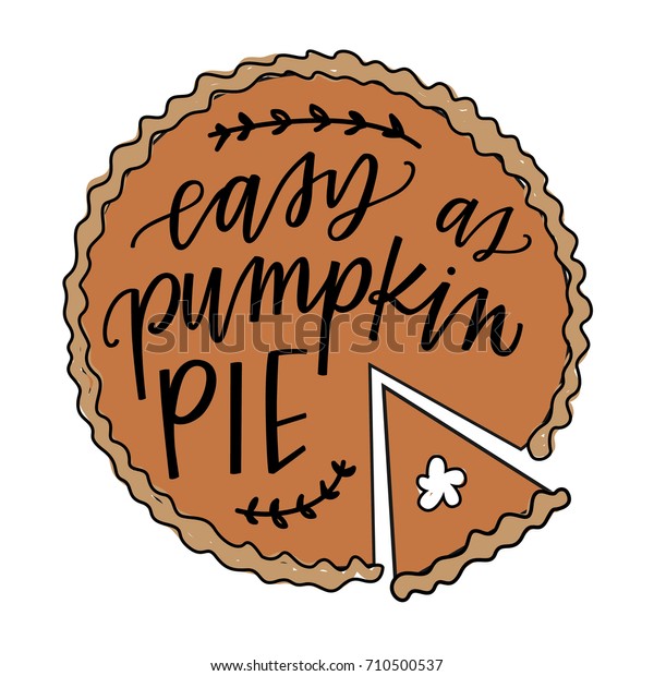 Easy Pumpkin Pie Stock Vector (Royalty Free) 710500537