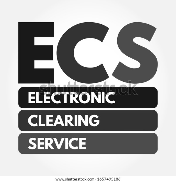 Ecs Electronic Clearing Service Acronym Business Stock Vector (Royalty ...