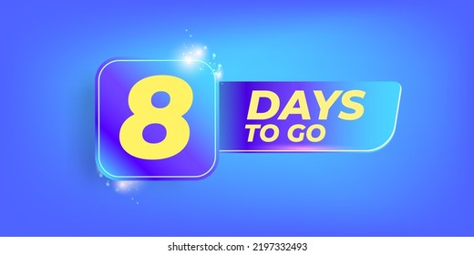 4,032 Countdown 8 Days Images, Stock Photos & Vectors | Shutterstock