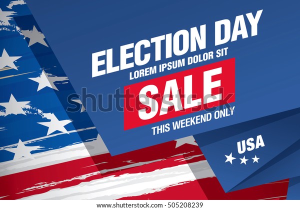 Election Day Sale Vector Banner Stock Vector (Royalty Free) 505208239 Election Day Sale Vector Banner Stock Vector (Royalty Free) 505208239