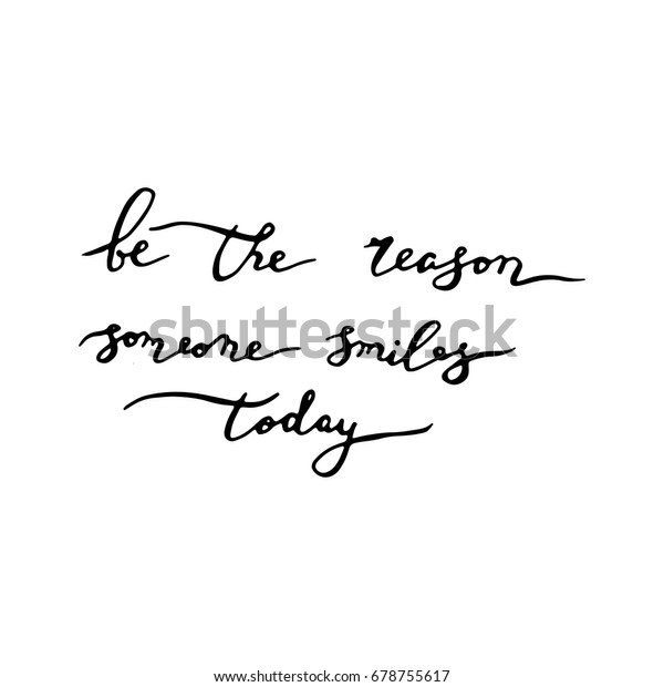 Elegance Calligraphy Illustration Be Reason Someone Stock Vector ...