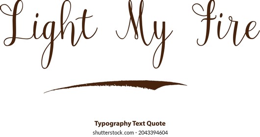 Elegant Cursive Typography Text Quote Light Stock Vector (Royalty Free ...