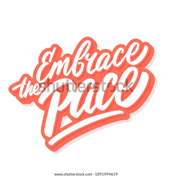 Embrace Pace Vector Lettering Banner Stock Vector (Royalty Free ...