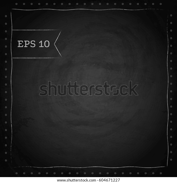 Empty Border On Blackboard Chalkboard Background Stock Vector (Royalty ...