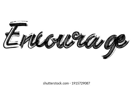 Encourage Black Text Hand Written Brush Stock Vector (Royalty Free ...