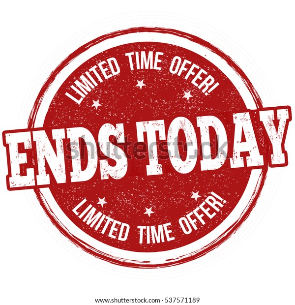 Ends Today Grunge Rubber Stamp Sign Stock Vector (Royalty Free ...