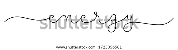 Energy Black Vector Monoline Calligraphy Banner Stock Vector (Royalty ...