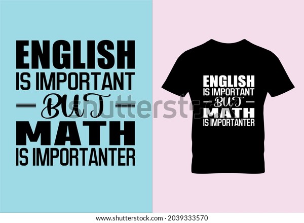 English Important Math Importanter Tshirt Graphic Stock Vector (Royalty ...