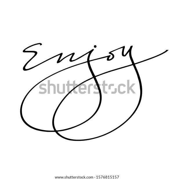 Enjoy Calligraphy Lettering Postcard Banner Poster Stock Vector ...