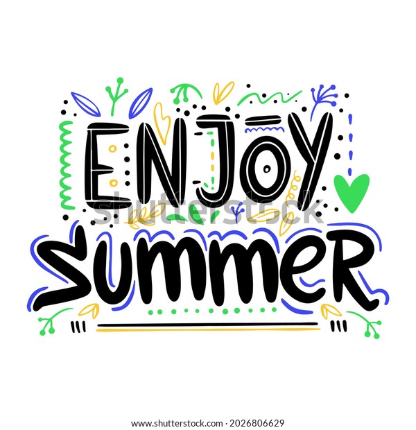 Enjoy Last Days Summer Quote Illustration Stock Vector (Royalty Free ...