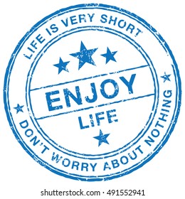 Enjoy Life Stamp Stock Vector (Royalty Free) 491552941 | Shutterstock