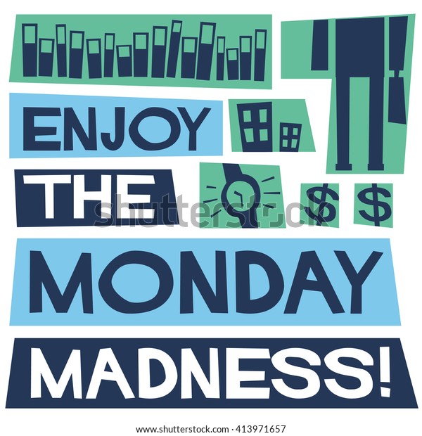 Enjoy Monday Madness Vector Illustration Design Stock Vector (Royalty ...