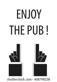 Enjoy Pub Typography Vector Stock Vector (Royalty Free) 408798238 ...
