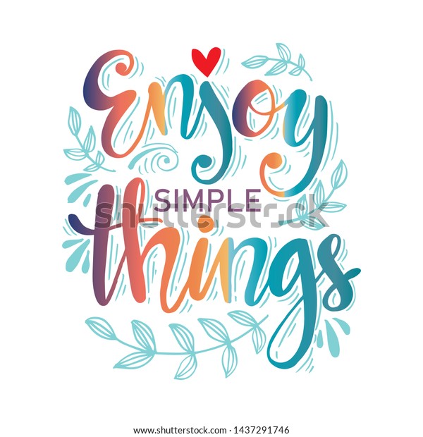 Enjoy Simple Things Motivational Quote Stock Vector (Royalty Free ...