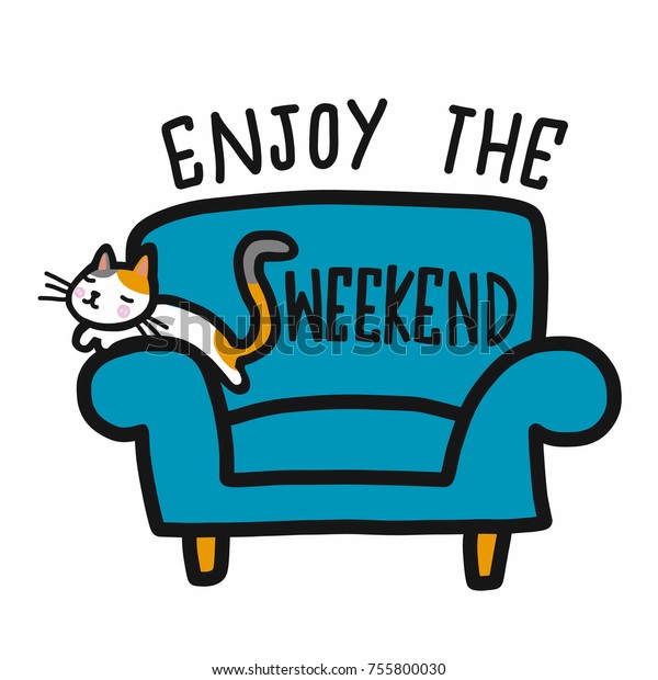 Enjoy Weekend Word Cute Cat Sleep: เวกเตอร์สต็อก (ปลอดค่าลิขสิทธิ์ ...