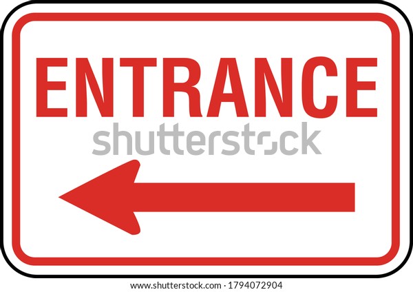 Entrance Left Arrow Sign Vector Stock Vector (Royalty Free) 1794072904 ...