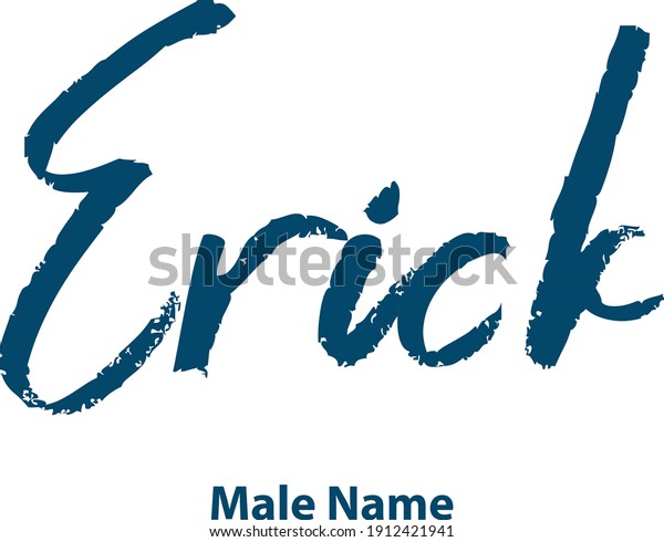 Erickmale Name Brush Calligraphy Text On Stock Vector (Royalty Free ...