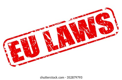 Eu Laws Red Stamp Text On Stock Vector (Royalty Free) 352879793 ...