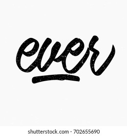 Ever Logo Ink Hand Lettering Modern Stock Vector (Royalty Free) 702655690