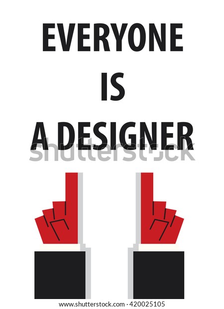 Everyone Designer Typography Vector Illustration Stock Vector (Royalty ...