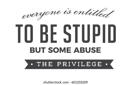 164 Entitled privileges Images, Stock Photos & Vectors | Shutterstock