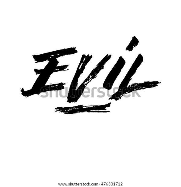 Evil Ink Hand Lettering Modern Brush Stock Vector (Royalty Free) 476301712