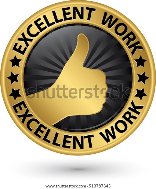 Excellent Work Golden Sign Thumb Vector Stock Vector (Royalty Free ...