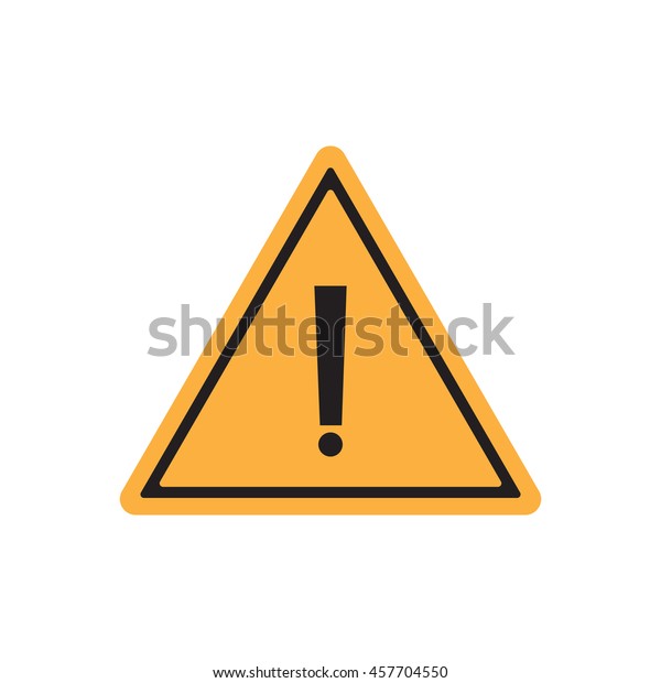 Exclamation Danger Warning Sign Stock Vector (Royalty Free) 457704550 ...
