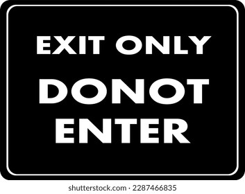 Exit only road sign Royalty Free Stock SVG Vector and Clip Art