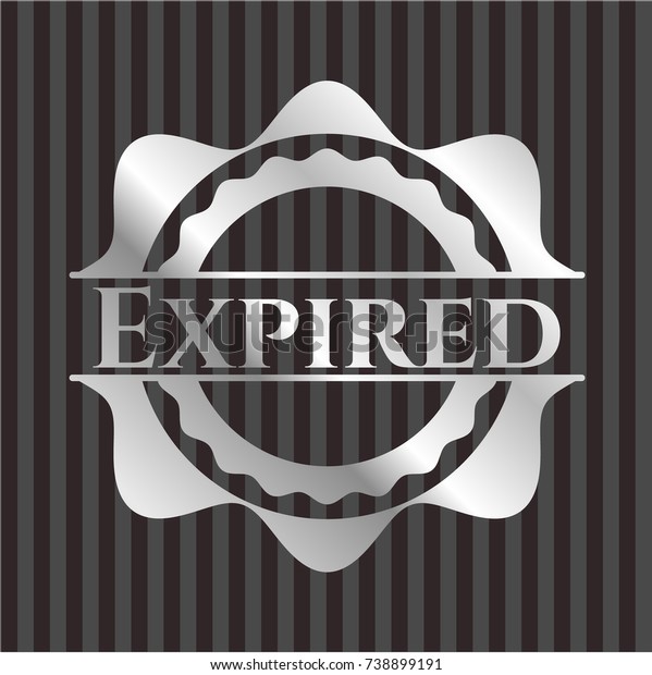 Expired Silvery Badge Stock Vector (Royalty Free) 738899191 | Shutterstock