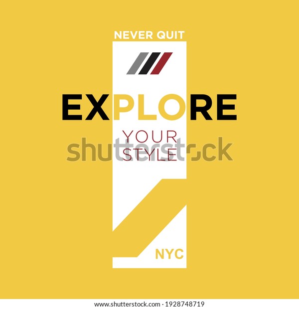 Explore Your Style Typography Graphic Design Stock Vector (Royalty Free ...