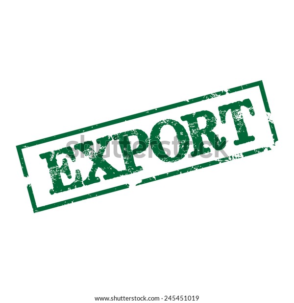 Export Grunge Stamp Vector Illustration Stock Vector (Royalty Free ...