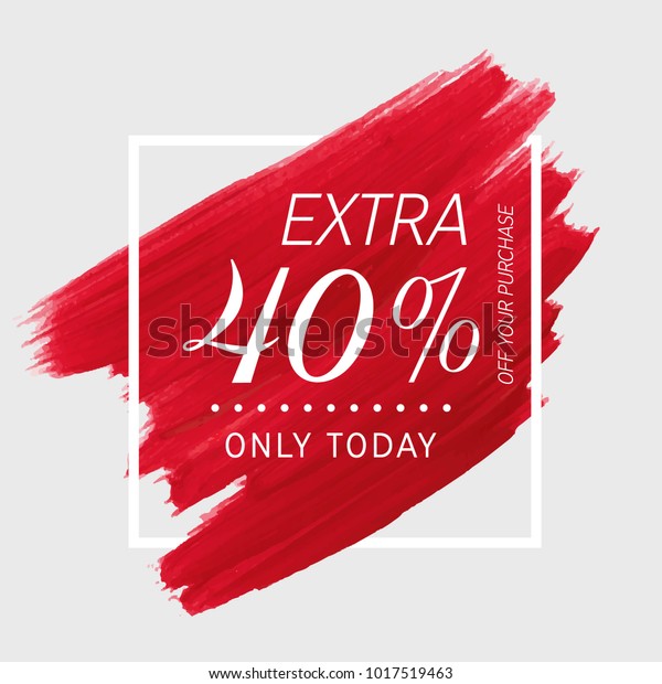 Extra Sale 40% off sign over watercolor art brush stroke paint abstract ...