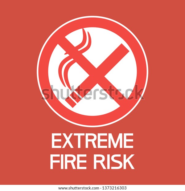 Extreme Fire Hazardsign Illustrative Text Poster Stock Vector (Royalty ...