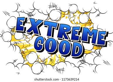 Extreme Good Vector Illustrated Comic Book Stock Vector (Royalty Free ...