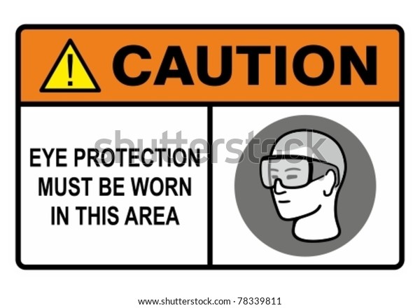 Eye Safety Warning Sign Construction Industry Stock Vector (Royalty ...